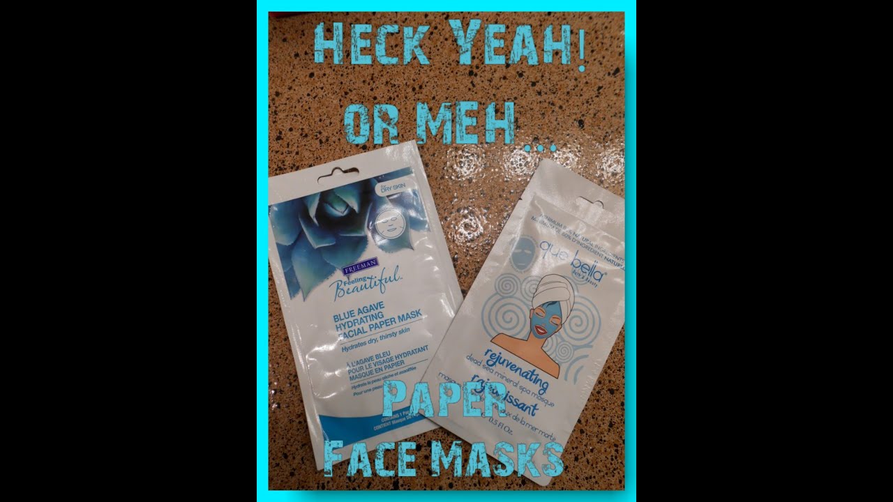 Heck Yeah! or MEH... Paper Face Masks CarmenisaHotMess - YouTube