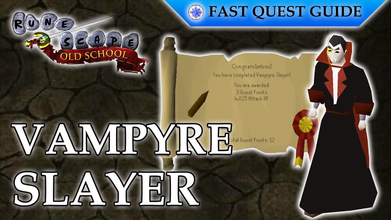 Vampyre Slayer Quest | OSRS Quick Guide [2023] - YouTube