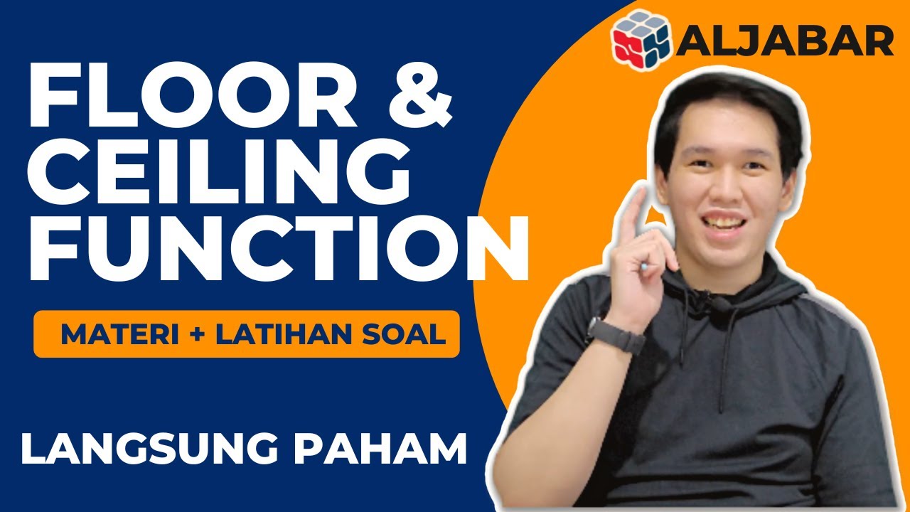 PERSIAPAN OSN 2022: Materi dan Latihan Soal Aljabar | Flooring dan Ceiling - YouTube