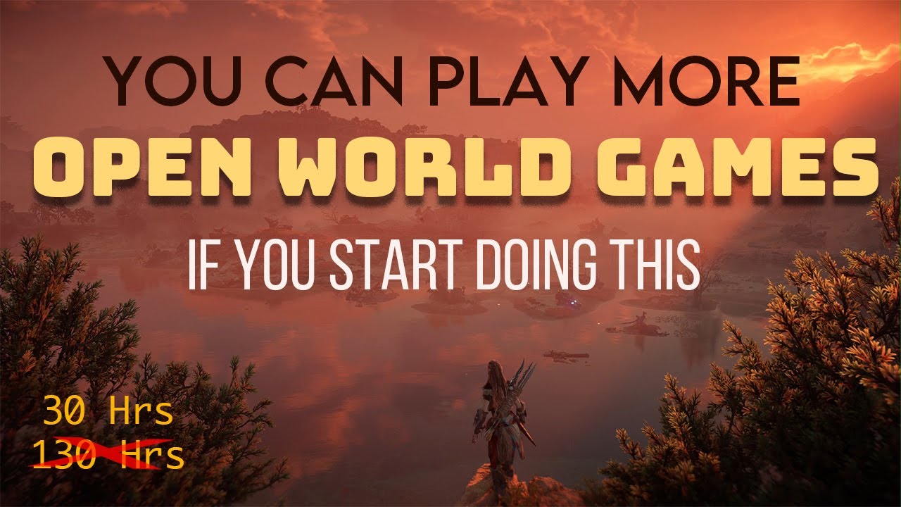The Ultimate Guide To Waste Less Time In Open World Games - YouTube