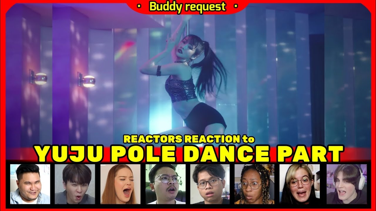 『YUJU POLE DANCING』GFRIEND - 'MAGO' Reactions Compilation - YouTube