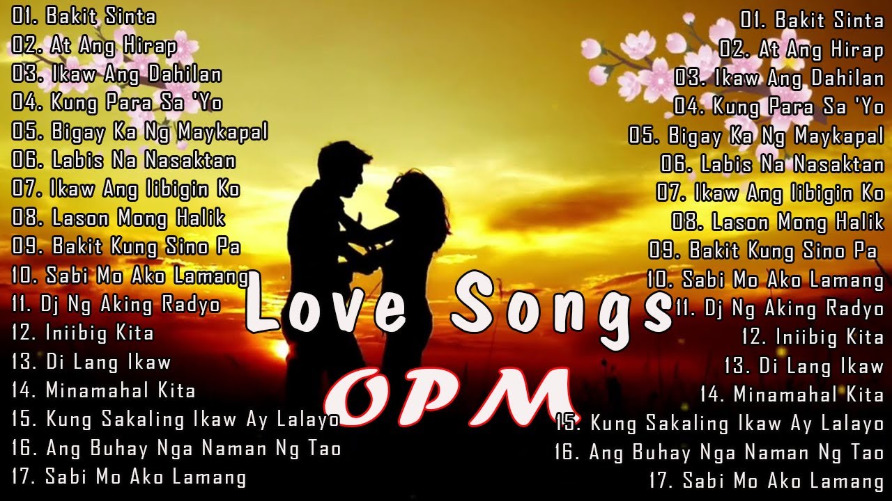 OPM Love Songs 2024,Best OPM Tagalog Love Song Original and Cover Song ...
