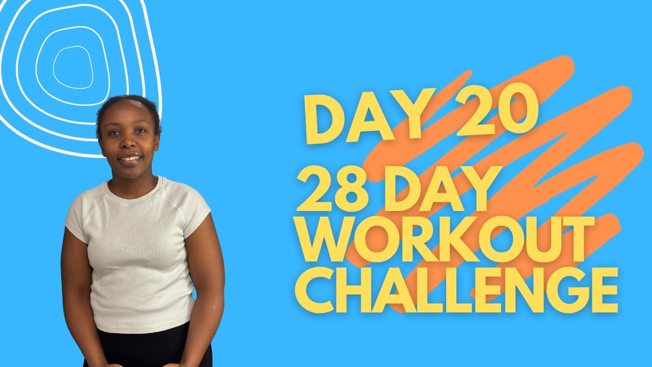 Day 20 of 28-Day Workout Challenge - YouTube