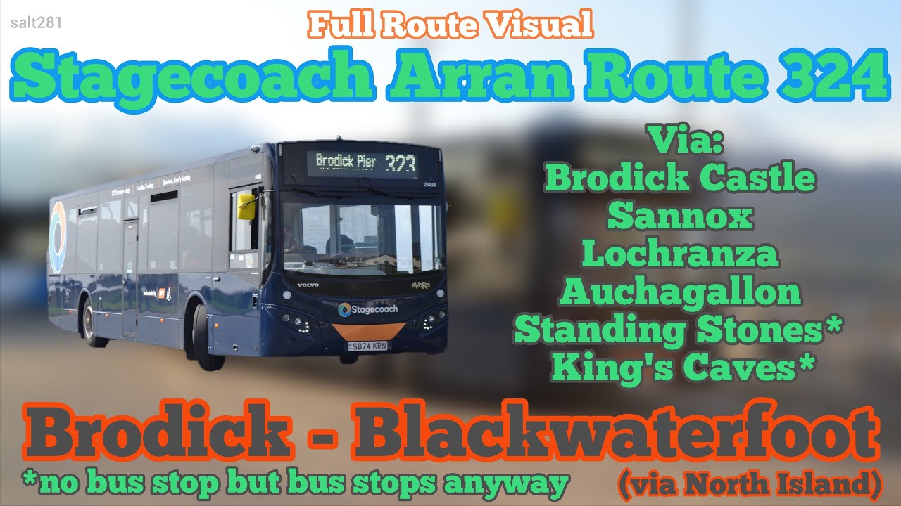 Stagecoach Arran Full Route Visual | Service 324 | Brodick Pier ...