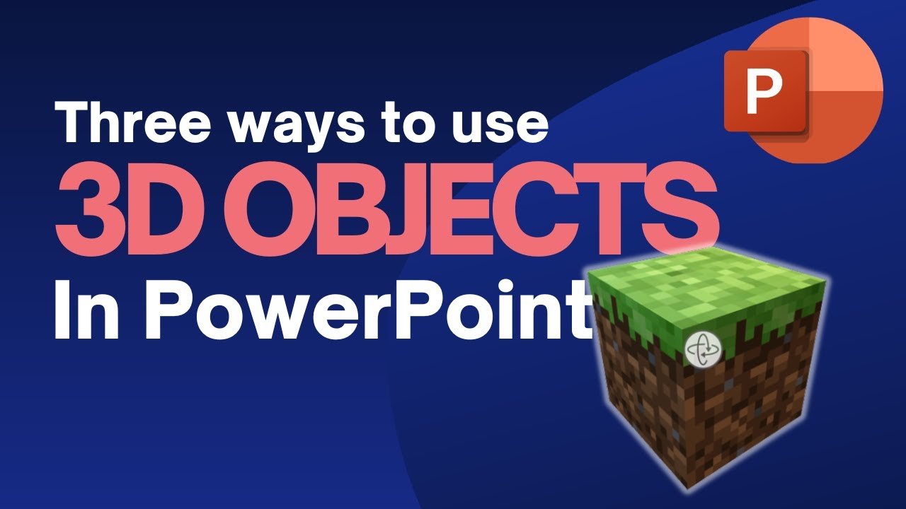 How to Insert and Use 3D Objects in PowerPoint – Boost Your ...