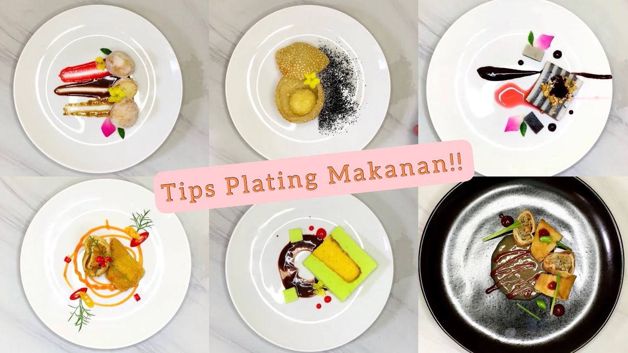 TIPS PLATING / ANEKA MAKANAN - YouTube
