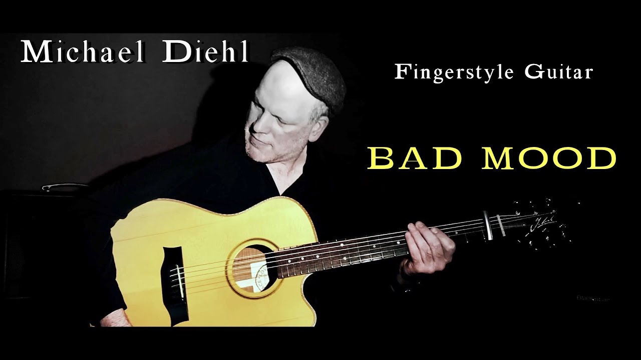 Michael Diehl Fingerstyle Guitar - Bad Mood - YouTube