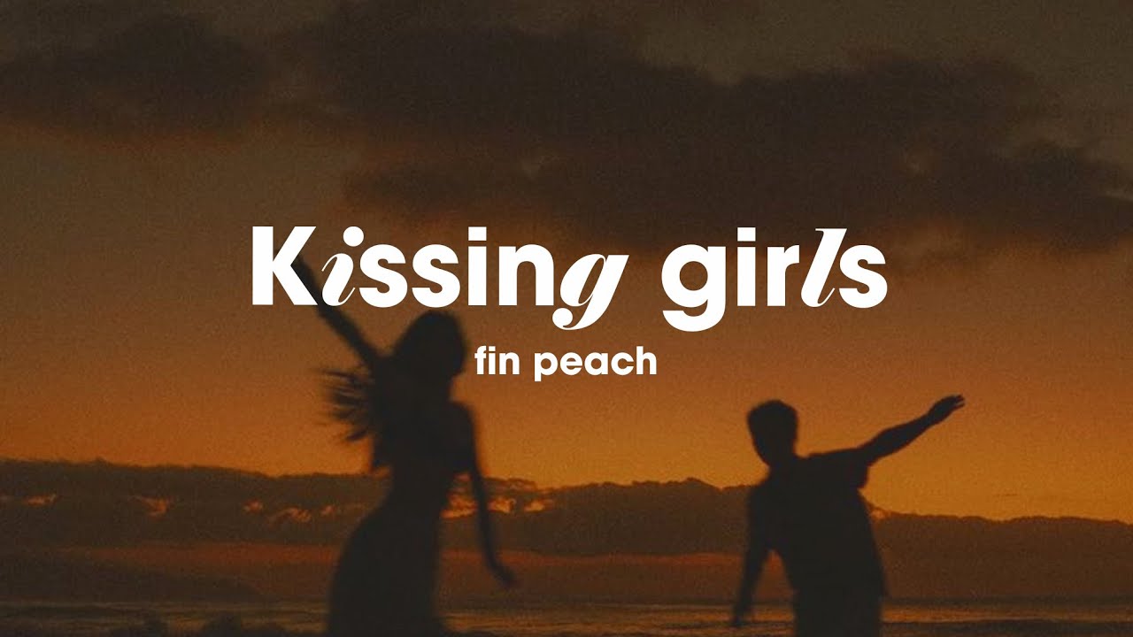 Yeah we both like kissing girls 💋 Bright Indie Rock | fin peach ...