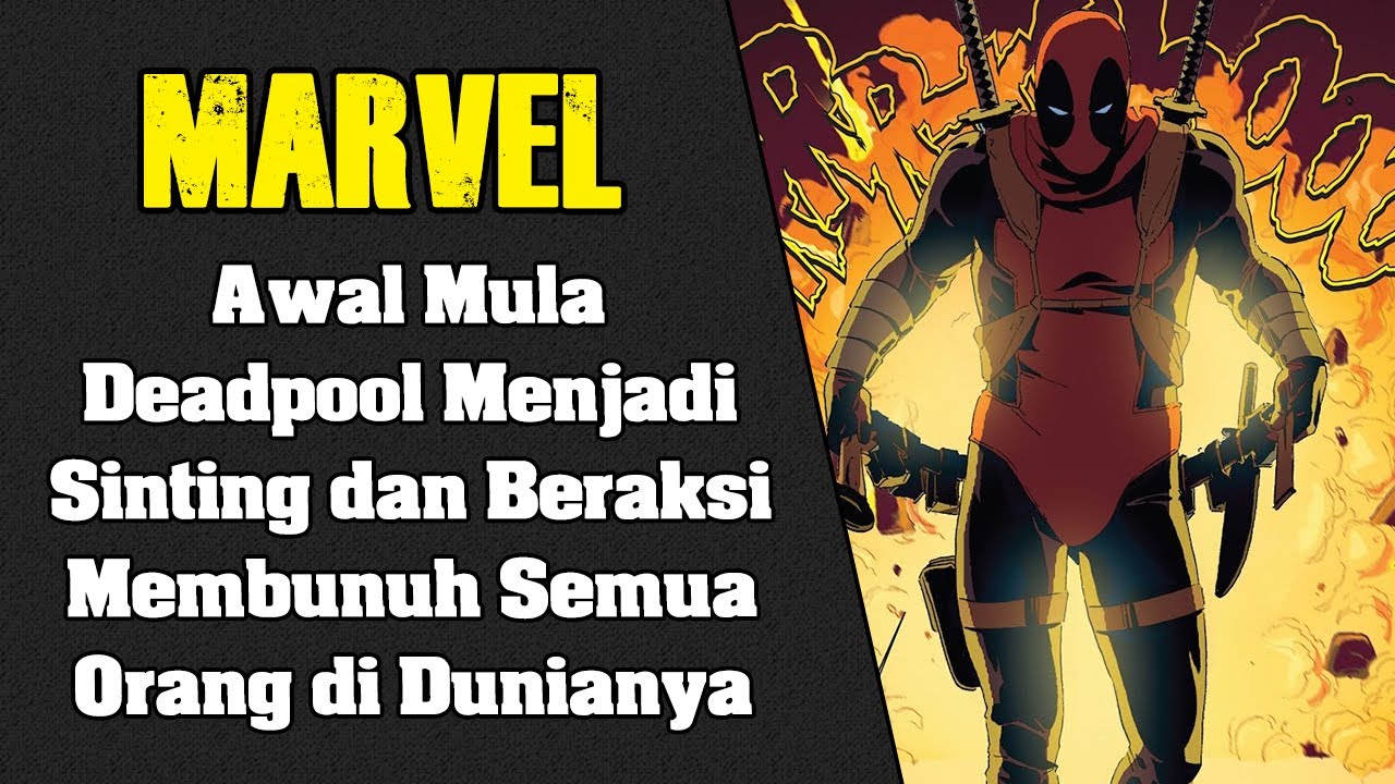 Deadpool Kills the Marvel Universe (Bagian Pertama) - Awal Aksi Gila ...