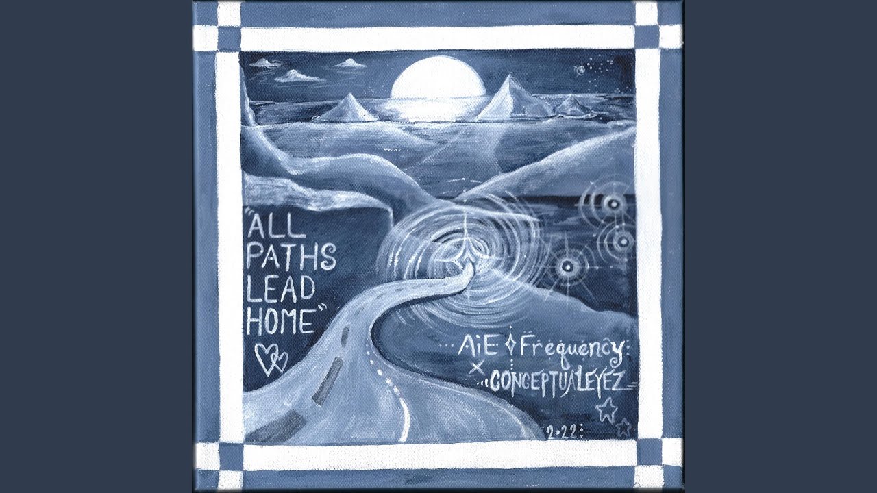 All Paths Lead Home (feat. Conceptualeyez) - YouTube