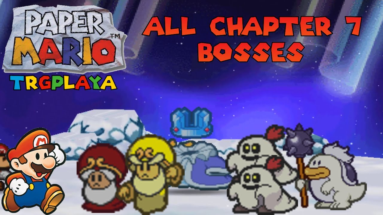 Paper Mario (N64) All Chapter 7 Bosses (1080p) - YouTube