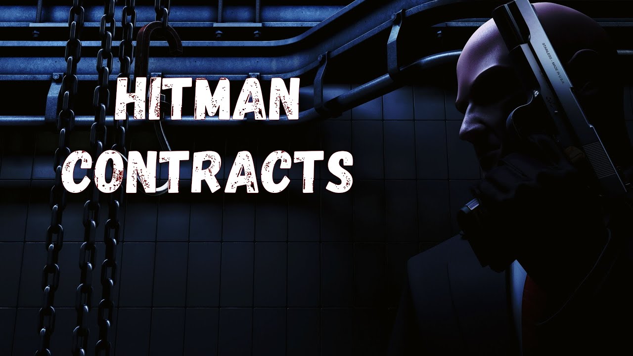 HITMAN contracts. Прохождение #1 - YouTube