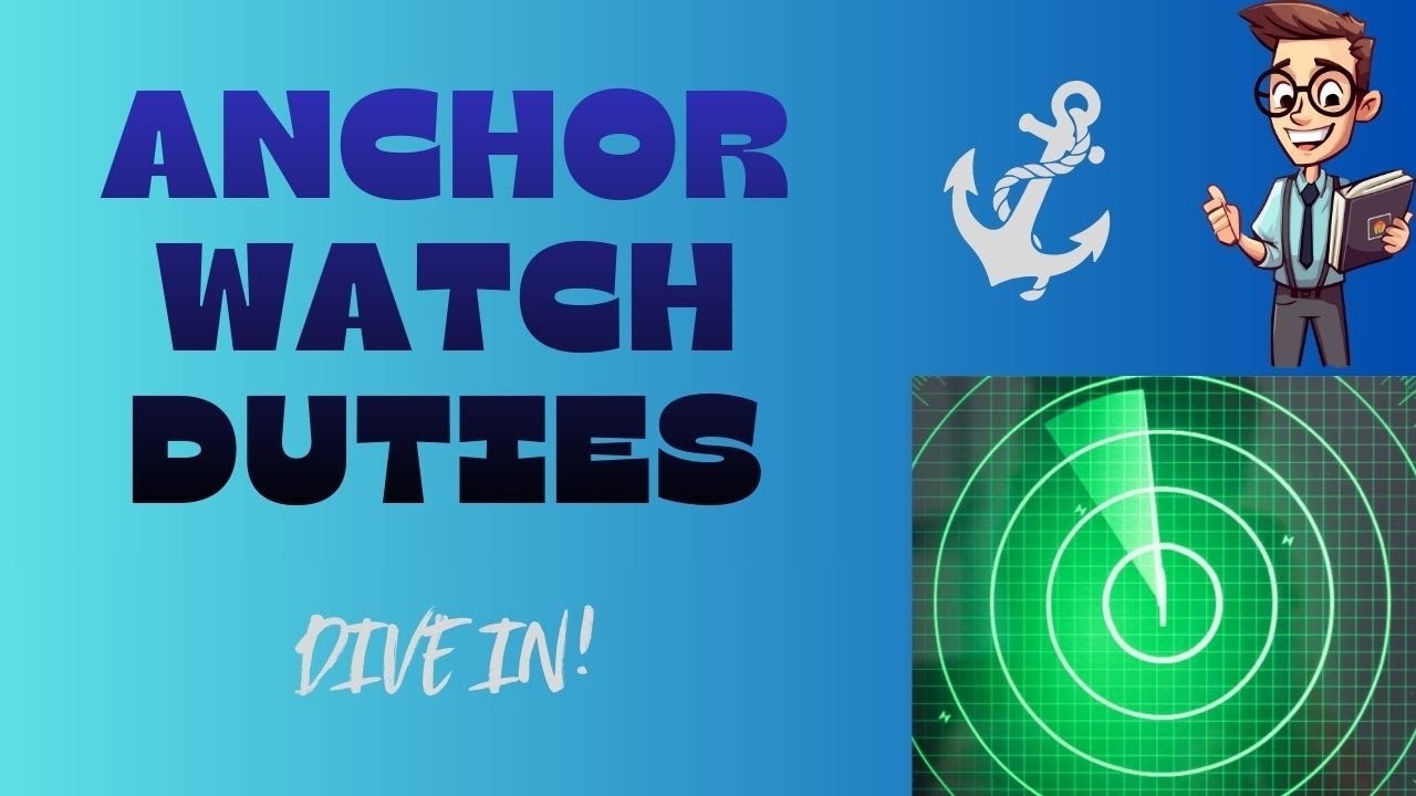 Anchor Watch Duties - YouTube