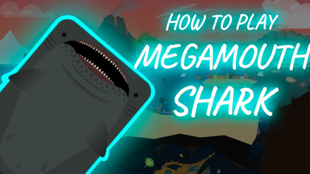 How to Play Megamouth Shark | Megamouth Shark Guide Deeeep.io ...