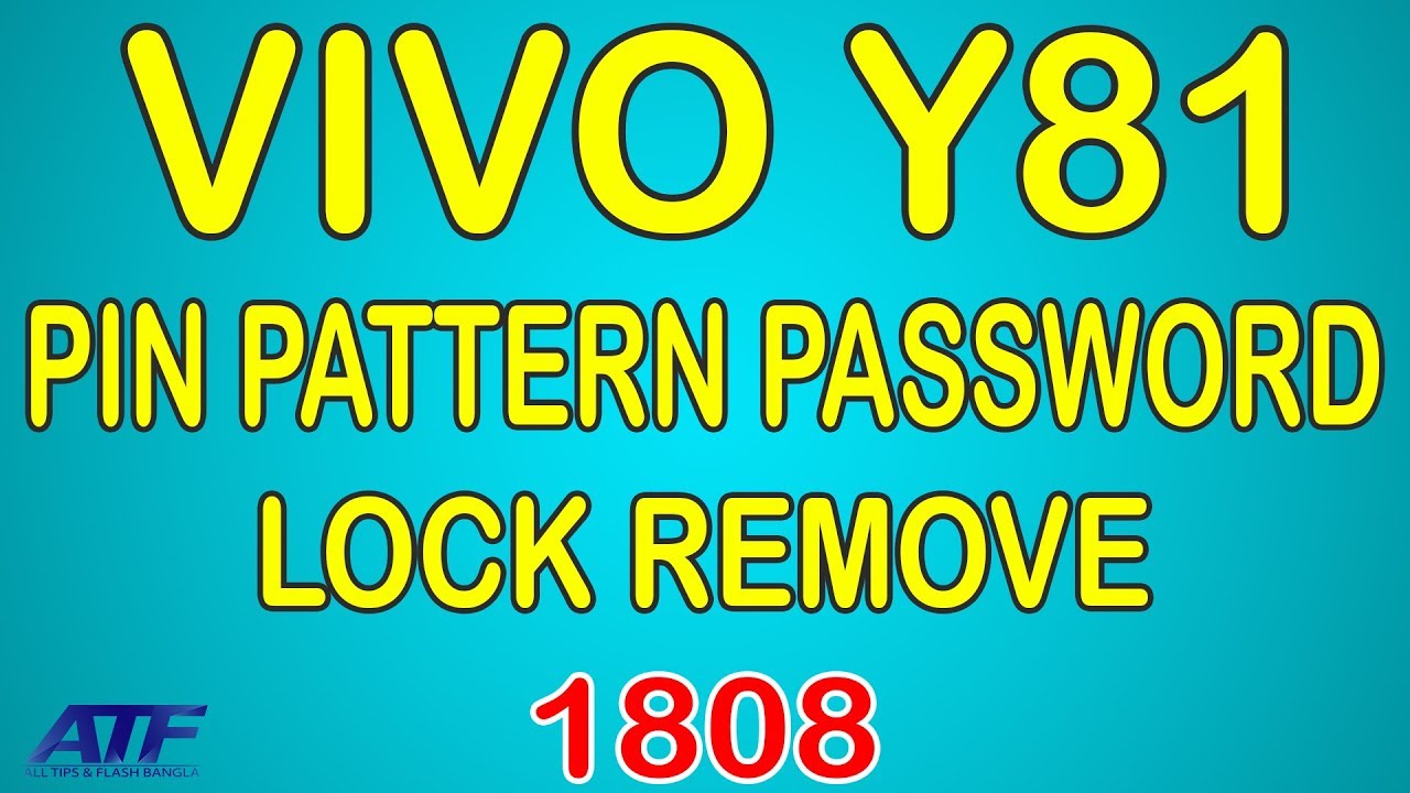 VIVO Y81 (1808) PIN PATTERN REMOVE - YouTube