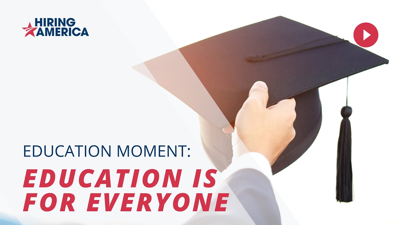 Education Moment: Education is for Everyone. Presented by National ...