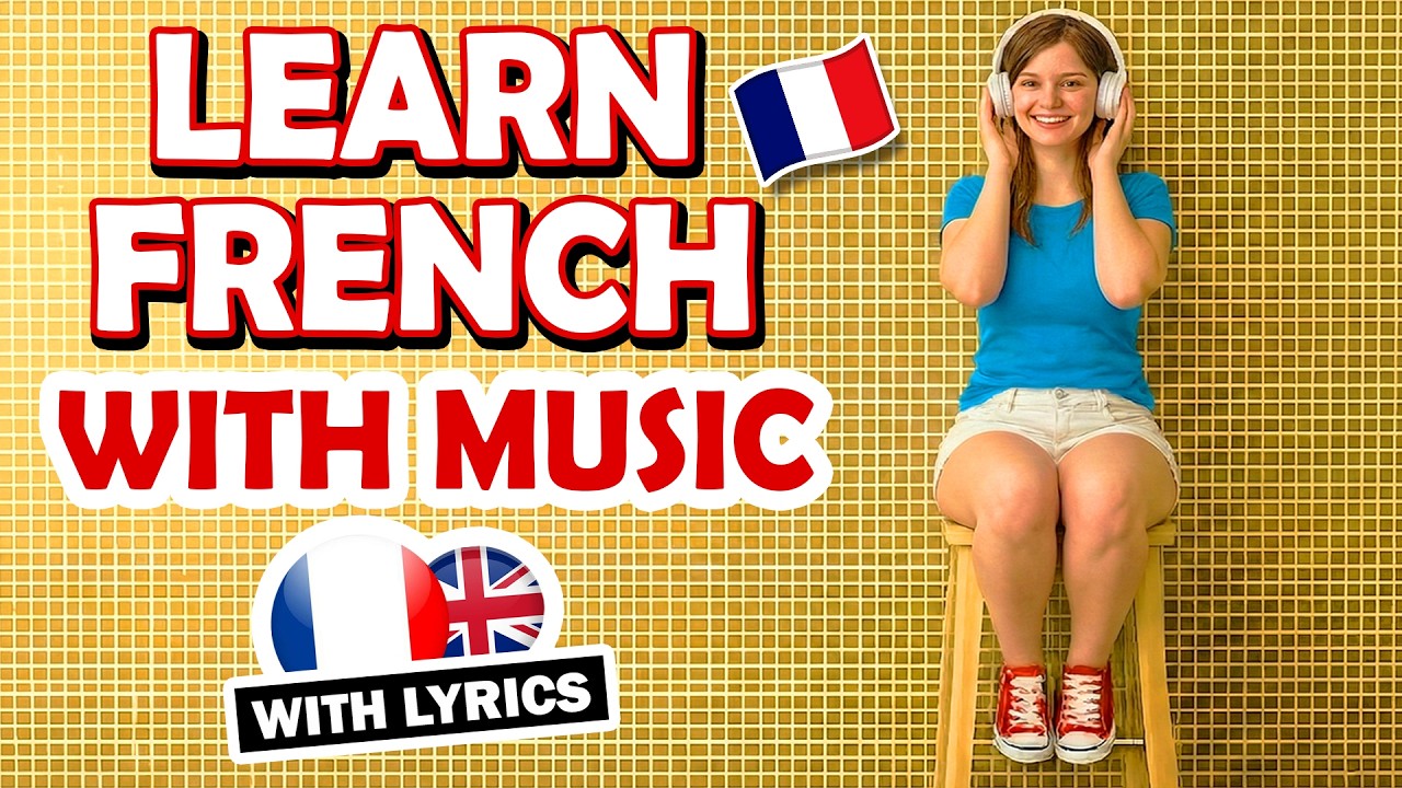 French Learning A1 | 3 Simple French Songs with Lyrics | Learn French ...