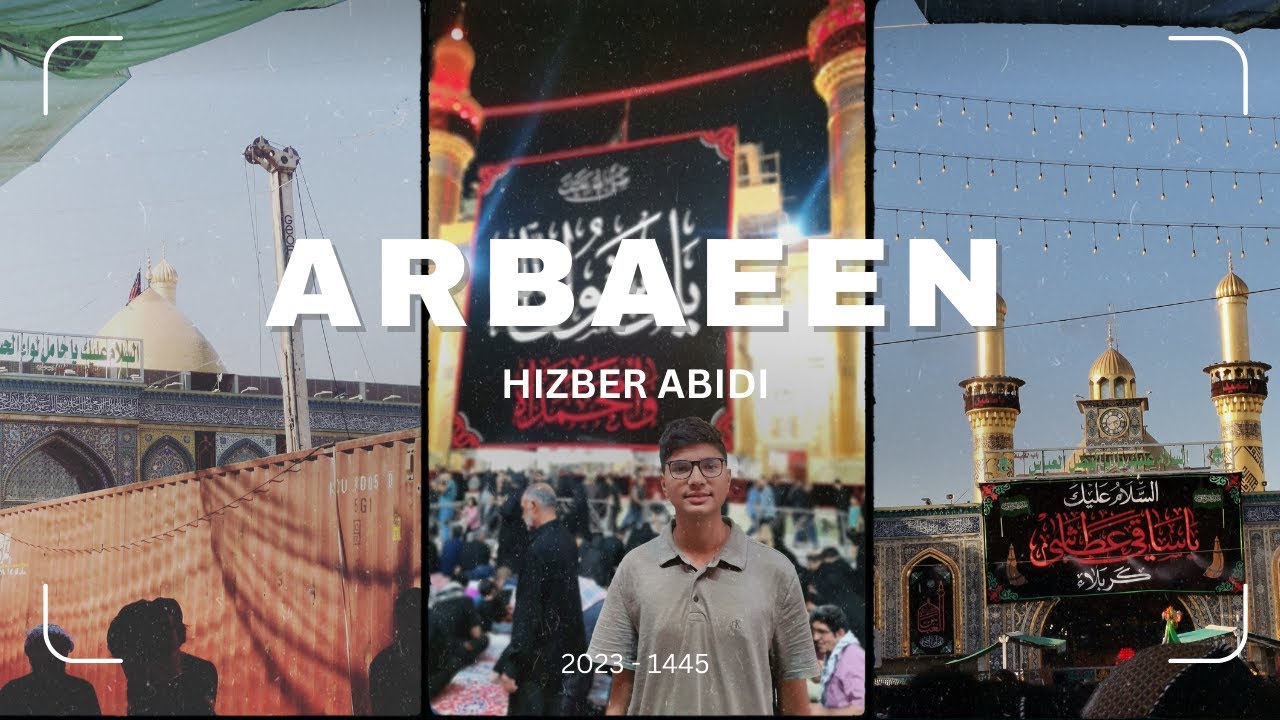 Arbaeen - The Documentary By Hizber Abidi - YouTube