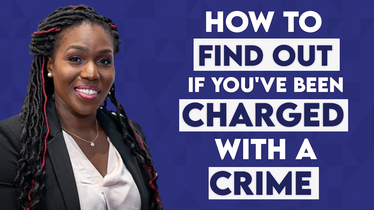 How To Find Out If You’ve Been Charged With a Crime - YouTube