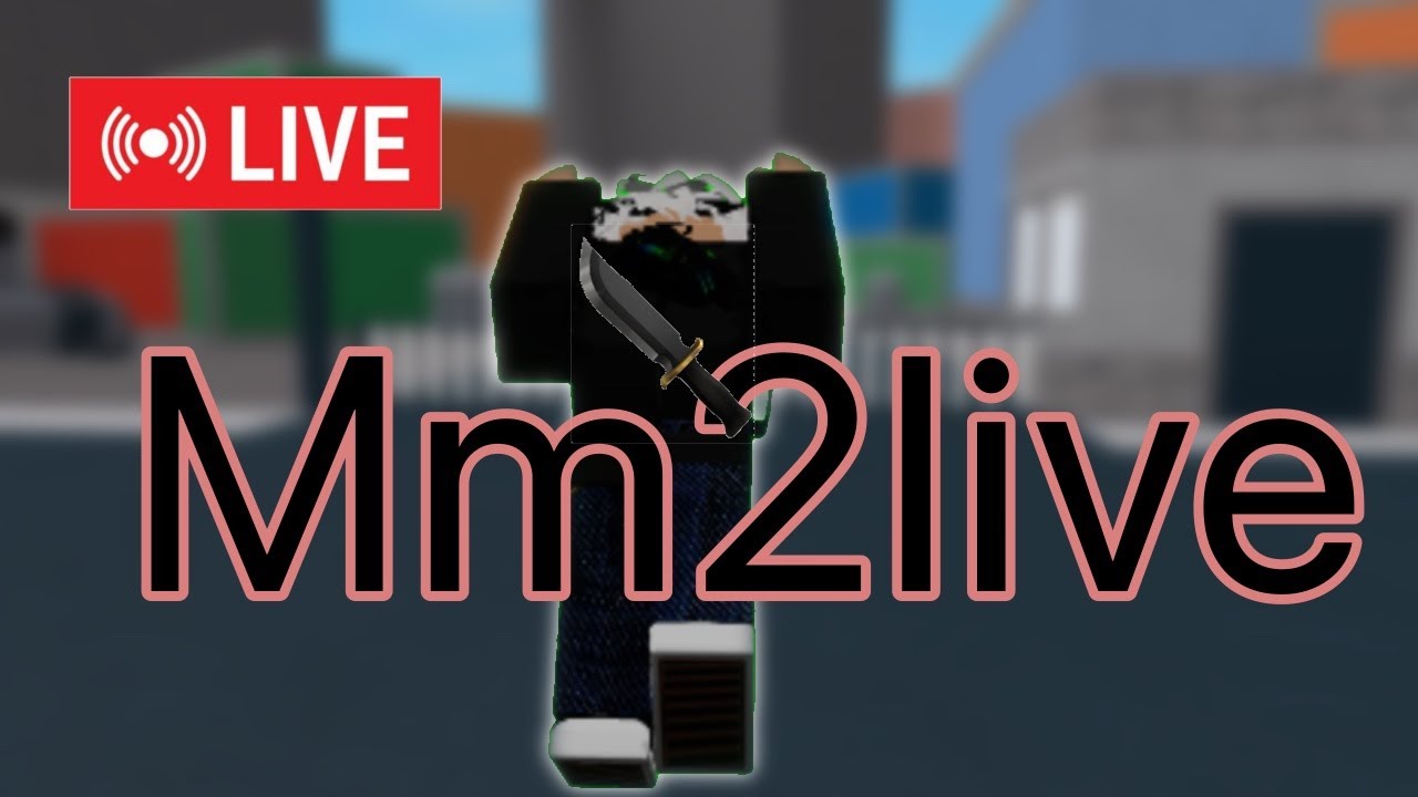🔴mm2 live with viewers🔴 - YouTube
