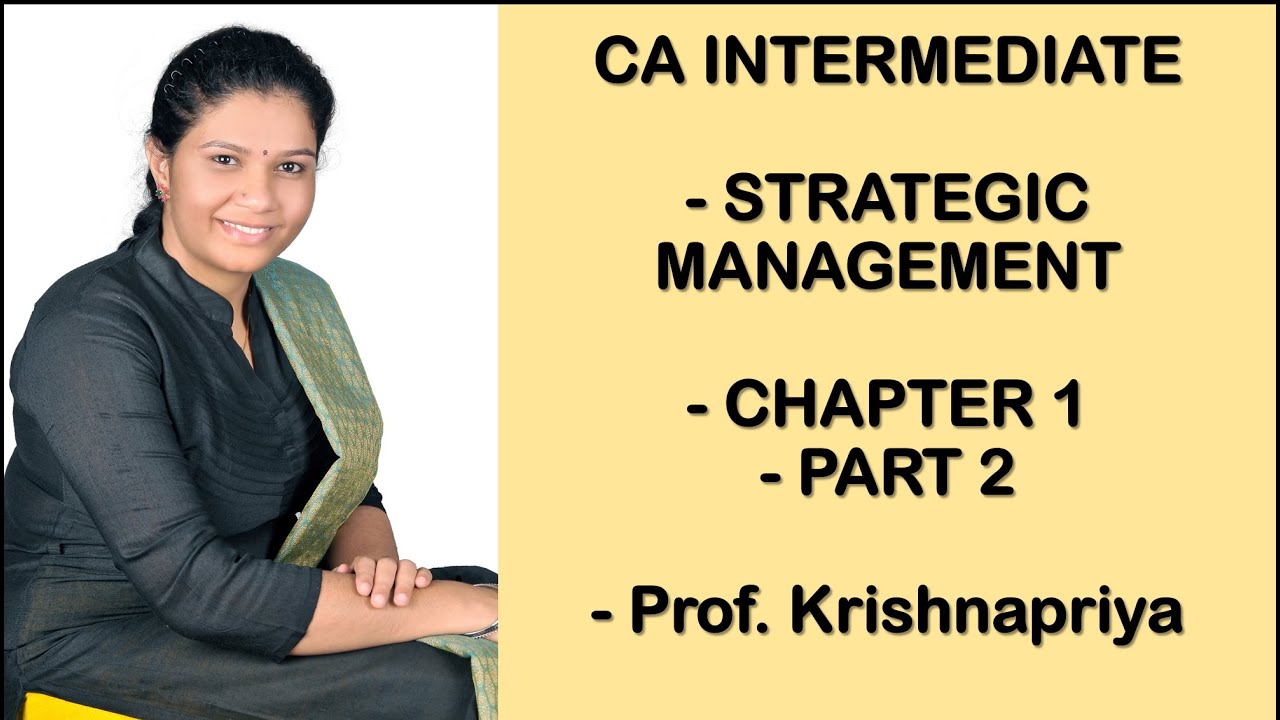 CA INTER - STRATEGIC MANAGEMENT - CHAPTER 1 - PART 2 #kpmam #cainter # ...