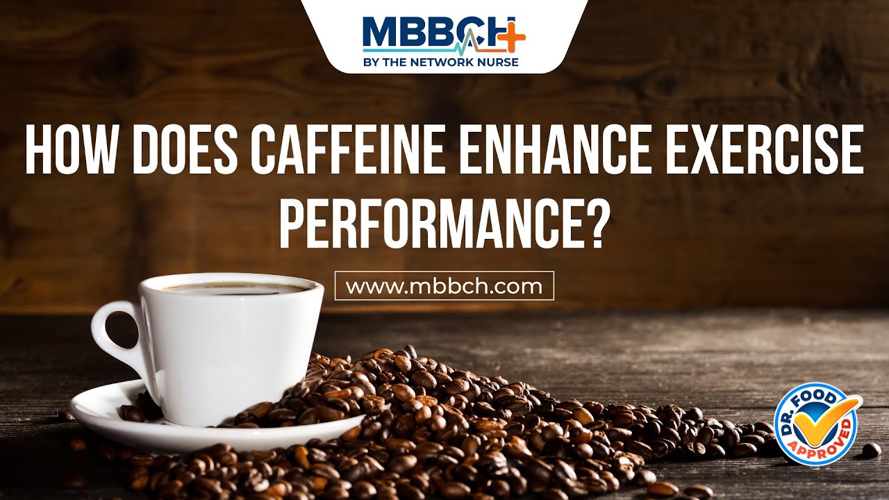 How Does Caffeine Enhance Exercise Performance? I MBBCH - YouTube