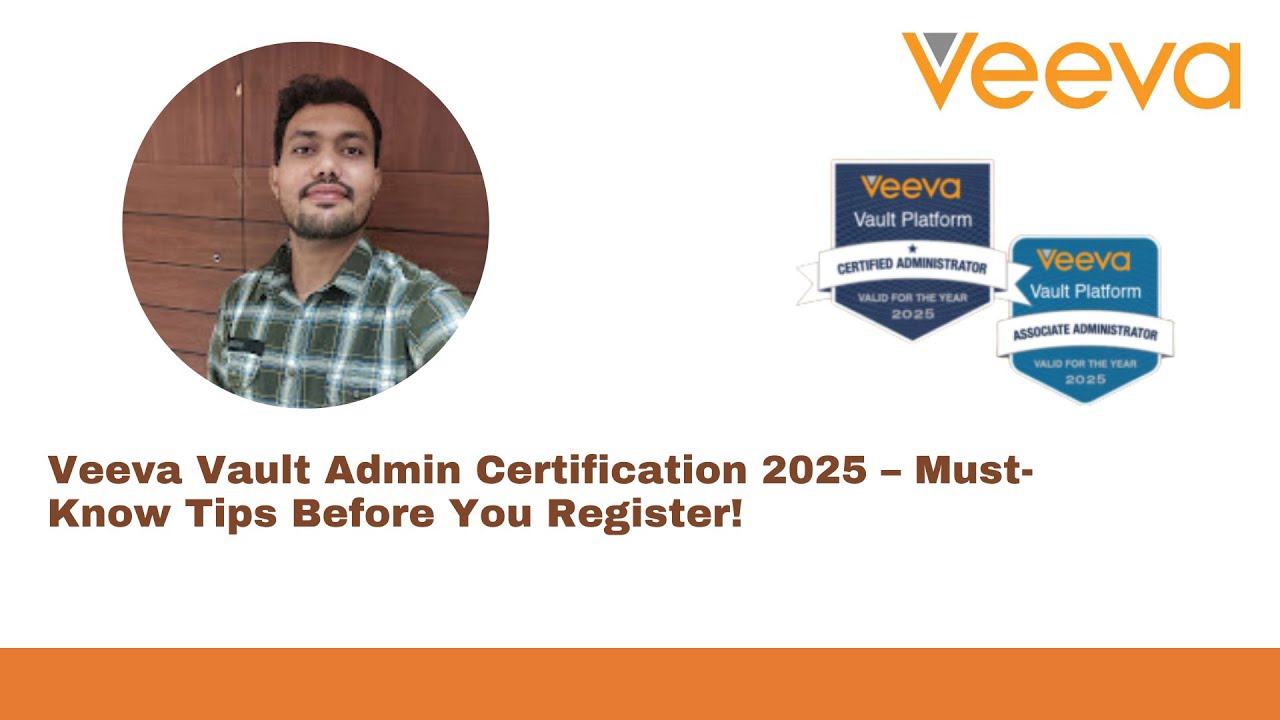 Veeva Vault Admin Certification 2025 – Must-Know Tips Before You ...