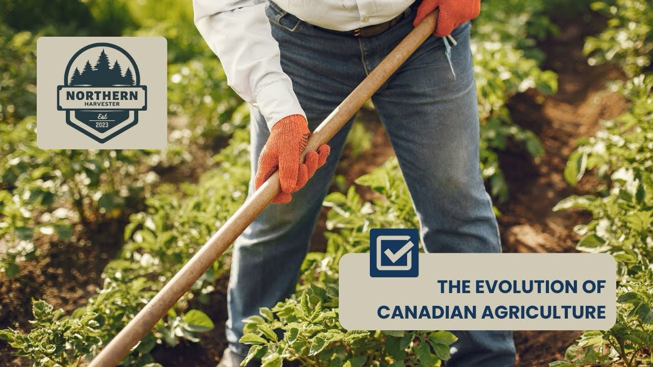 The Evolution of Canadian Agriculture - Episode 2 - YouTube
