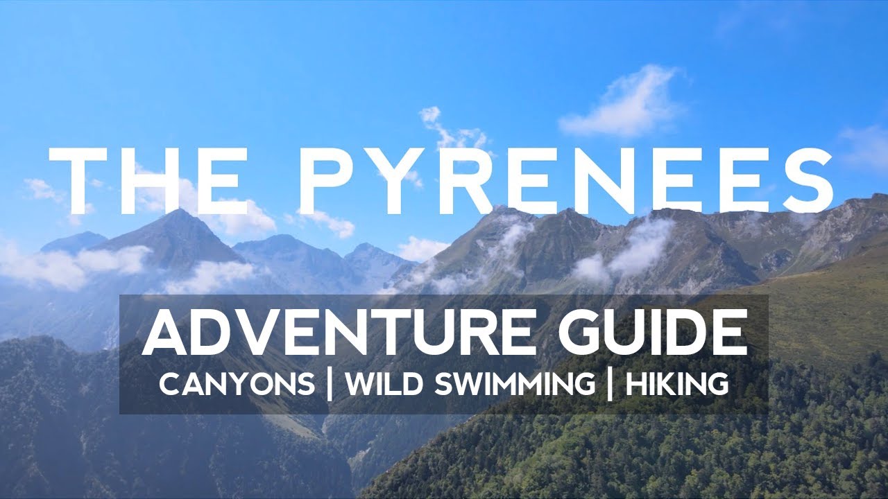 An Englishman's Guide To The French Pyrenees - YouTube