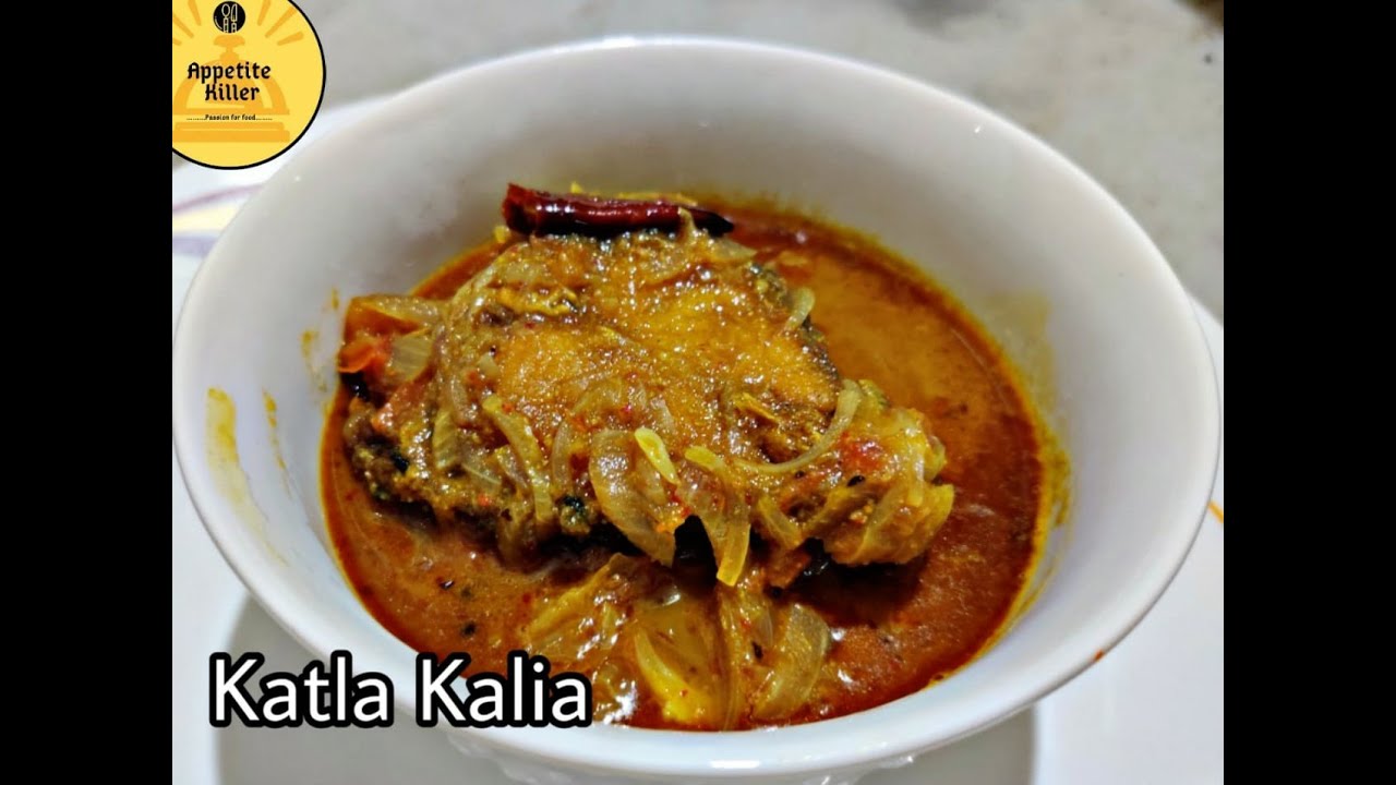Katla Kalia | কাতলা মাছের কালিয়া | Famous Bengali Fish Curry Recipe ...