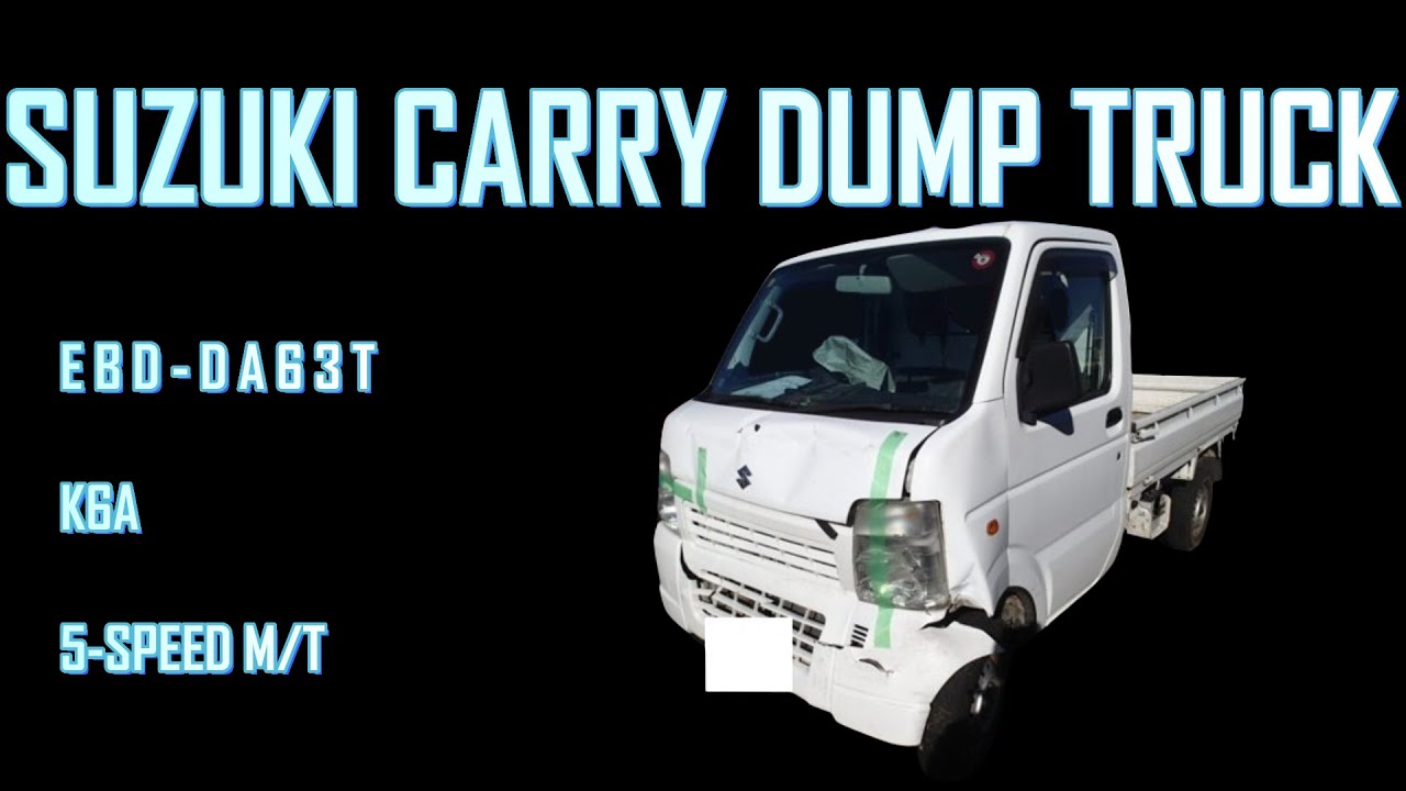 SUZUKI CARRY DUMP TRUCK EBD-DA63T K6A ENGINE START & TRUCK BED OPERATION CONFIRMATION スズキ キャリイ ...