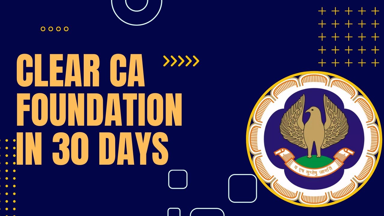 Clear CA Foundation in 30 DAYS - YouTube