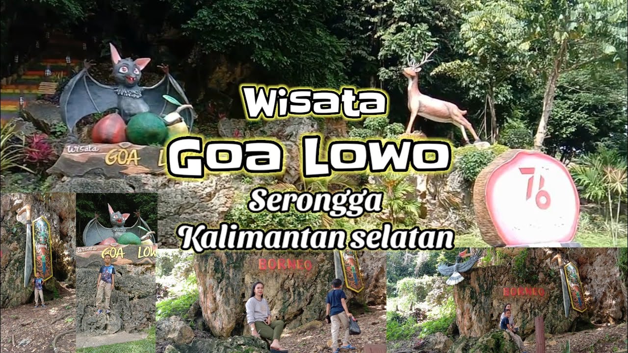 Wisata Goa Lowo ( Serongga ) Kota Baru Kalimantan Selatan - YouTube