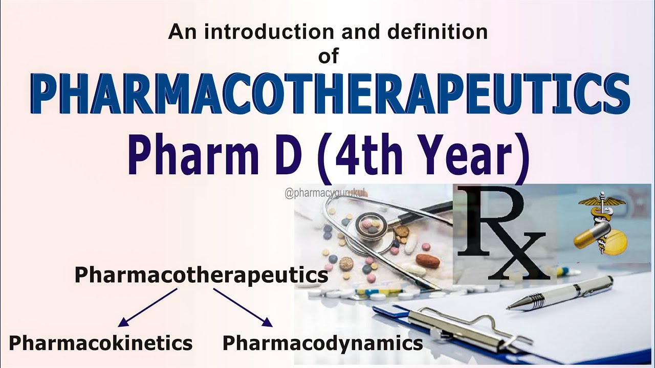 Pharmacotherapeutics 3 An Introduction - YouTube