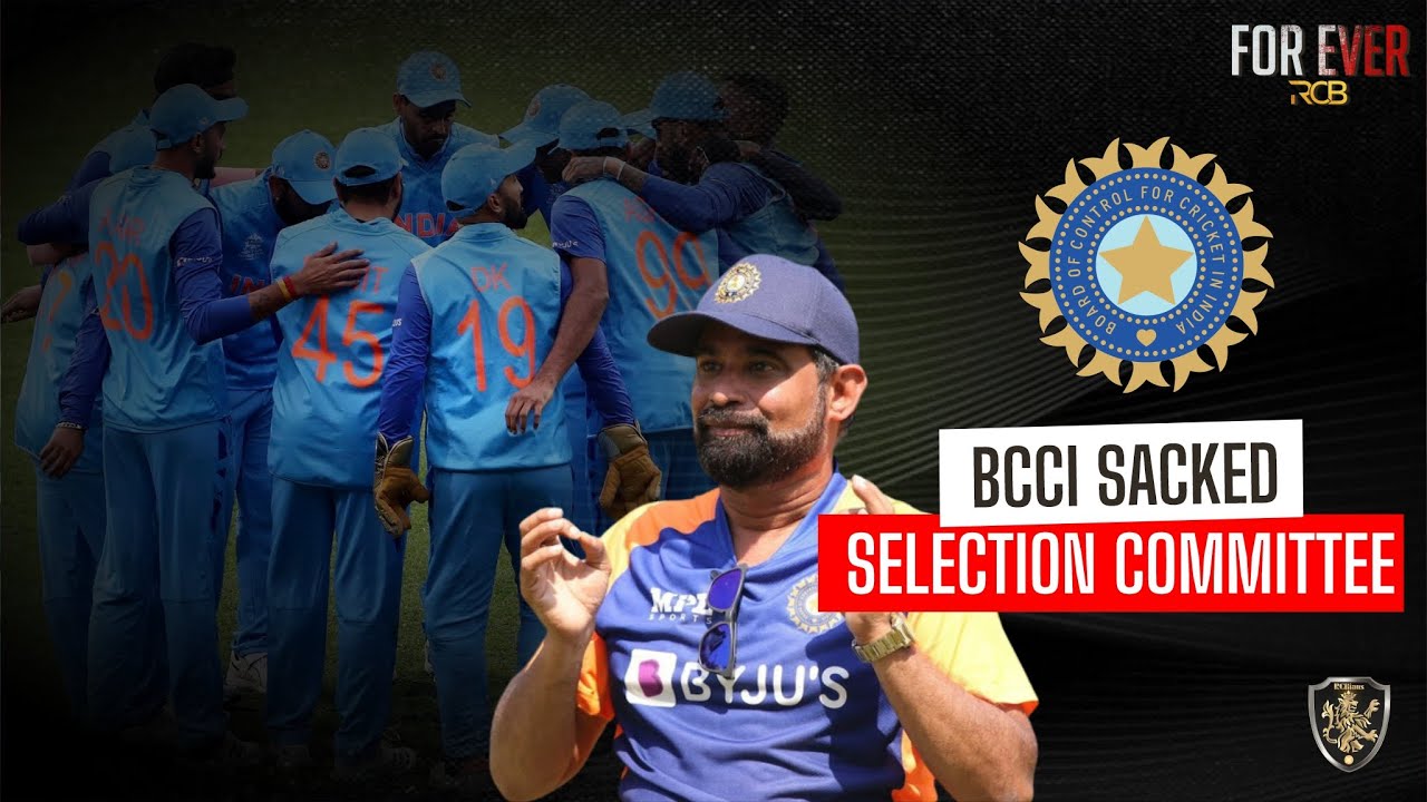 BREAKING NEWS: BCCI SACKED SELECTION COMMITTEE | INDIAN CRICKET TEAM ...