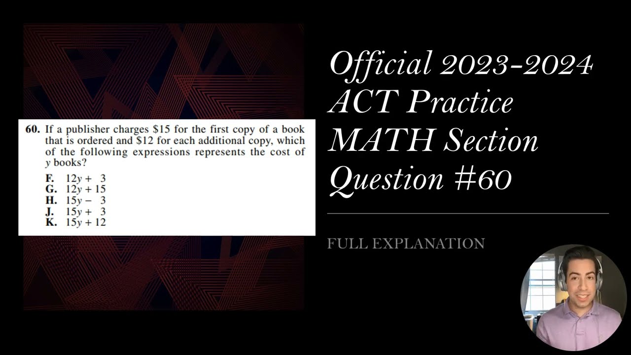 Official ACT Practice Exam Math Question 60 FULL EXPLANATION YouTube Official ACT Practice Exam Math Question 60 FULL EXPLANATION YouTube