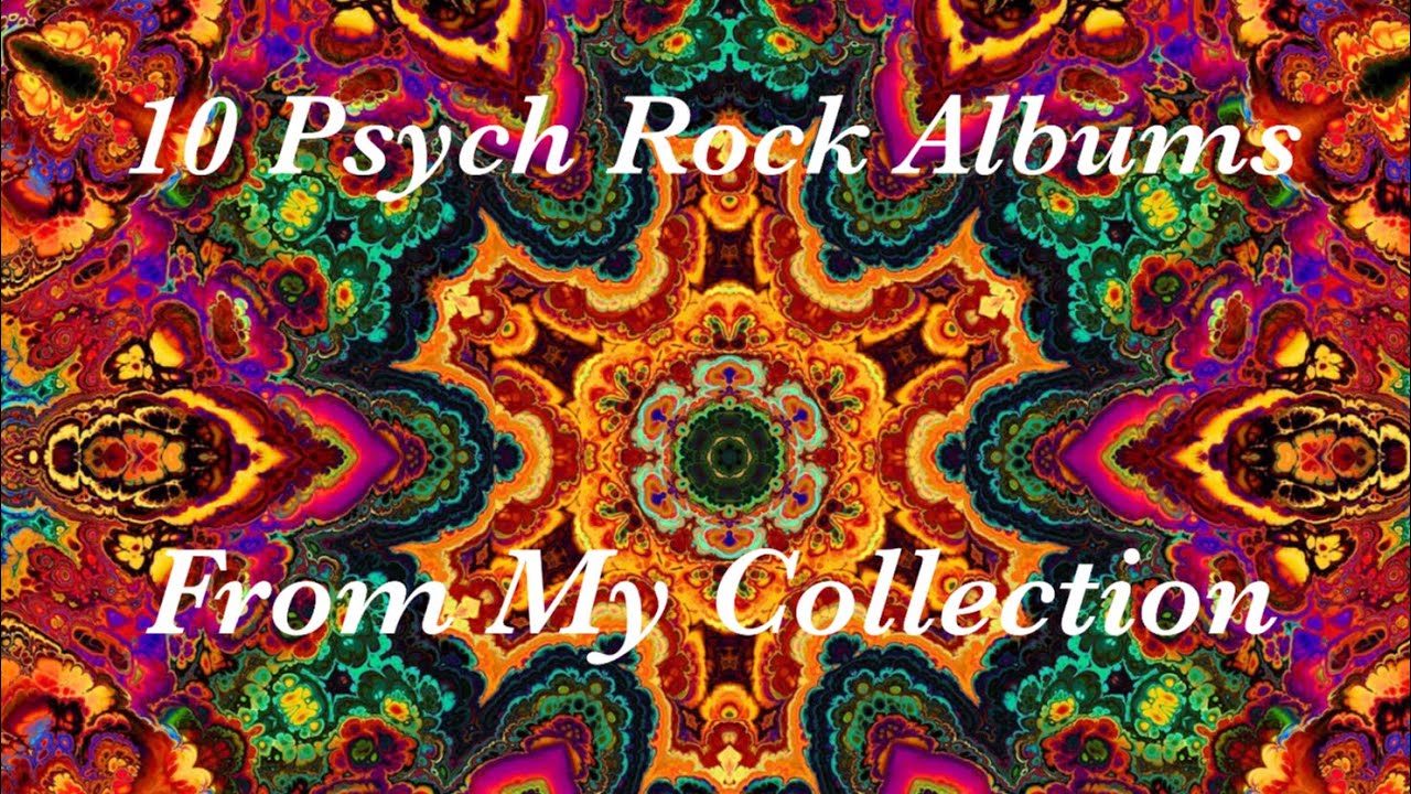 Ten Killer Psych Rock Albums From My Collection - YouTube