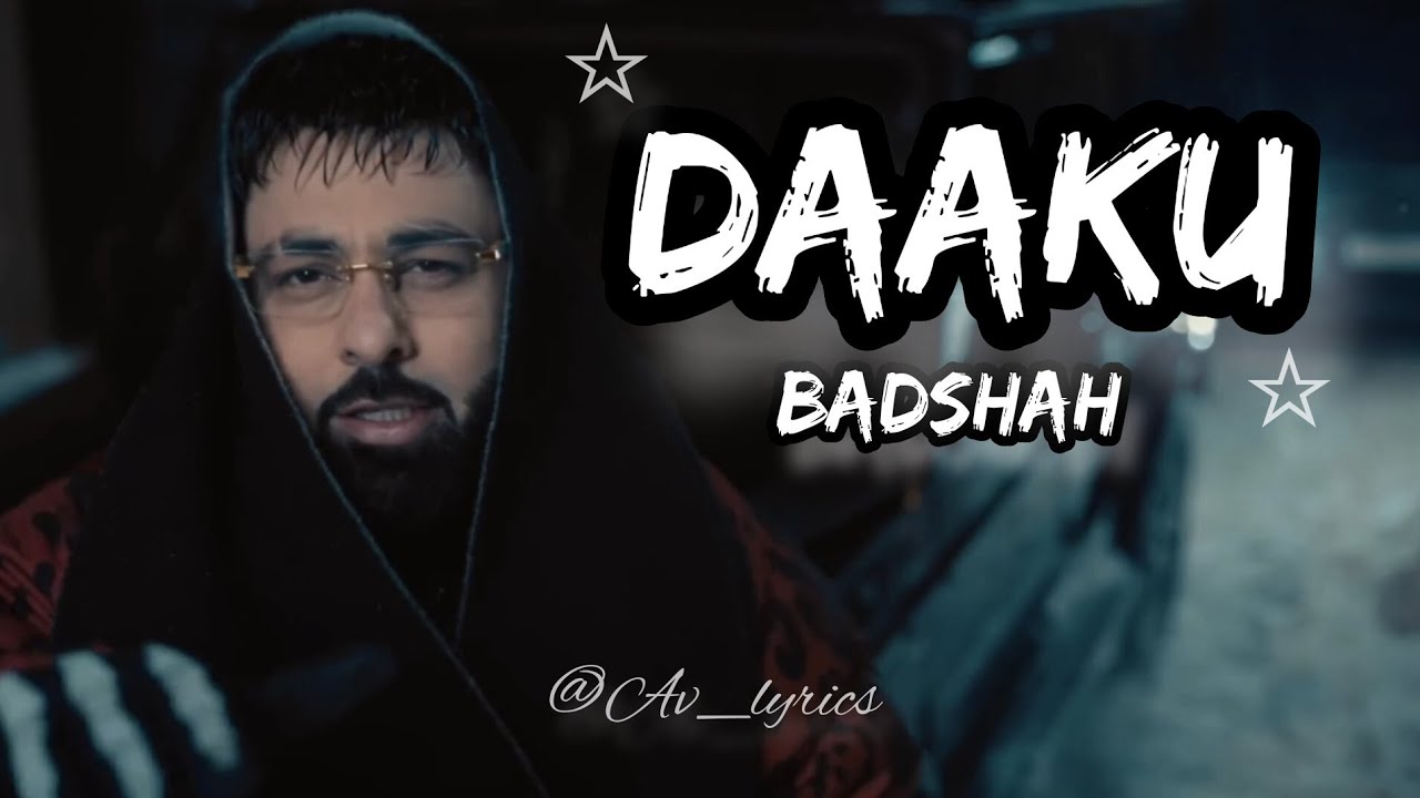 Daaku _ Badshah (lyrics) ringtone song |status lyrics video| Ek tha ...