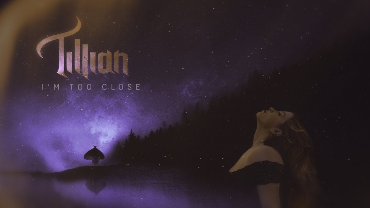 Tillian - I'm too close - YouTube
