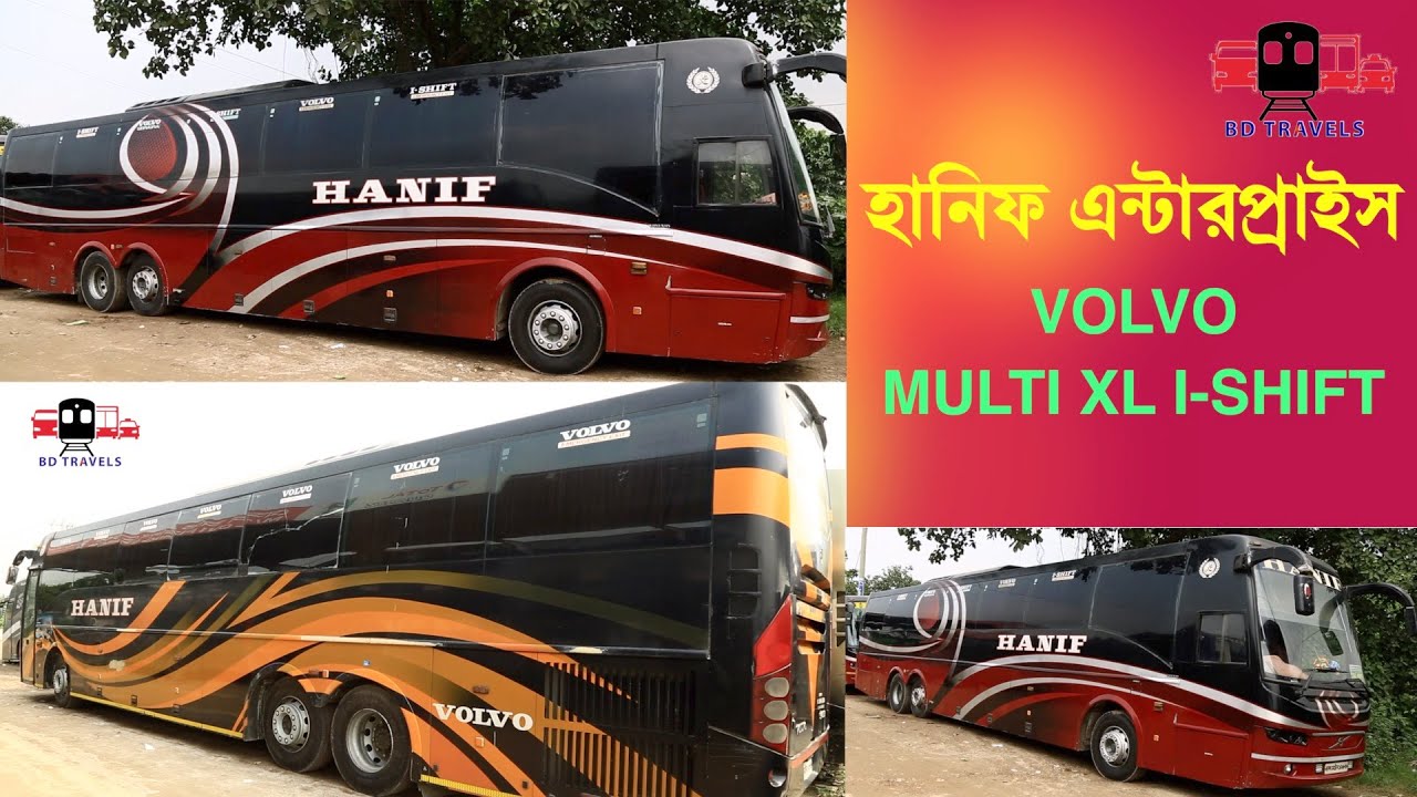 Hanif Enterprise Volbo Multi XL I-Shift Bus Preview | হানিফ ...