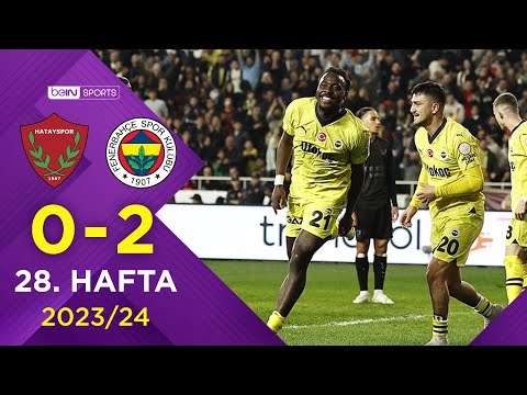 Atakaş Hatayspor (0-2) Fenerbahçe | 28. Hafta - Trendyol Süper Lig 2023/2024