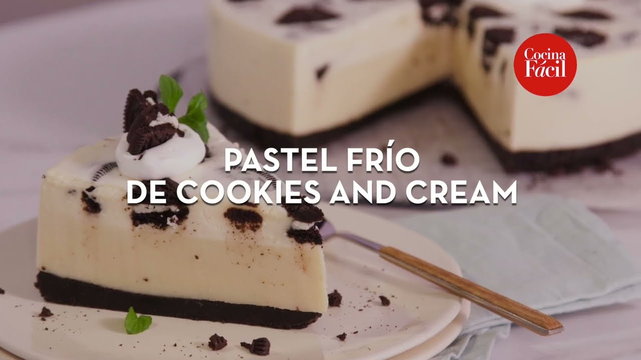 Pastel frío de cookies and cream | Cocina Fácil - YouTube