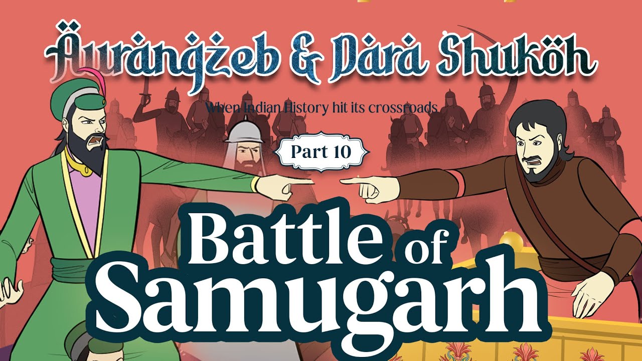 Brother vs Brother - Battle of Samugarh | Mughal Indian History of ...