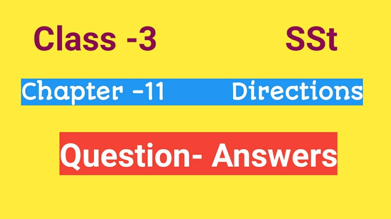 Class -3 SSt Chapter-11 Directions Question- Answers - YouTube
