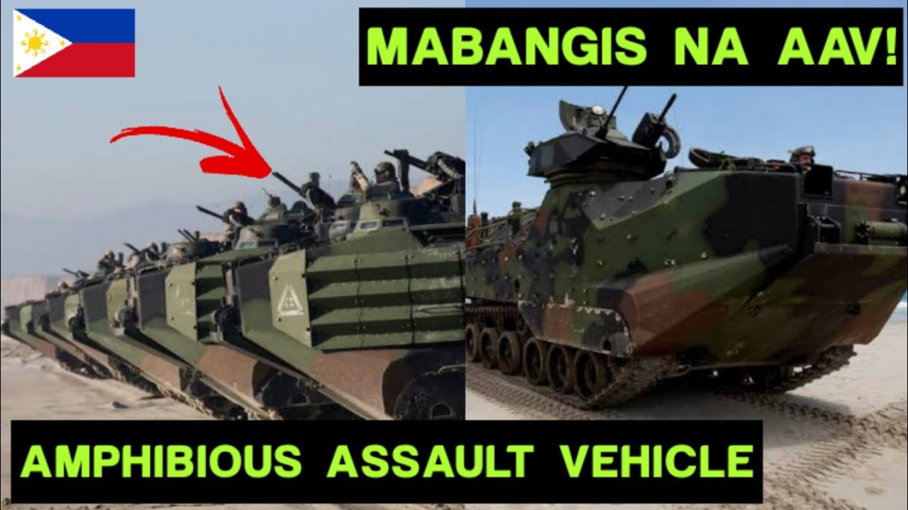 ETO PA! Kilalanin ang Amphibious Assault Vehicle ng Philippine Marines ...