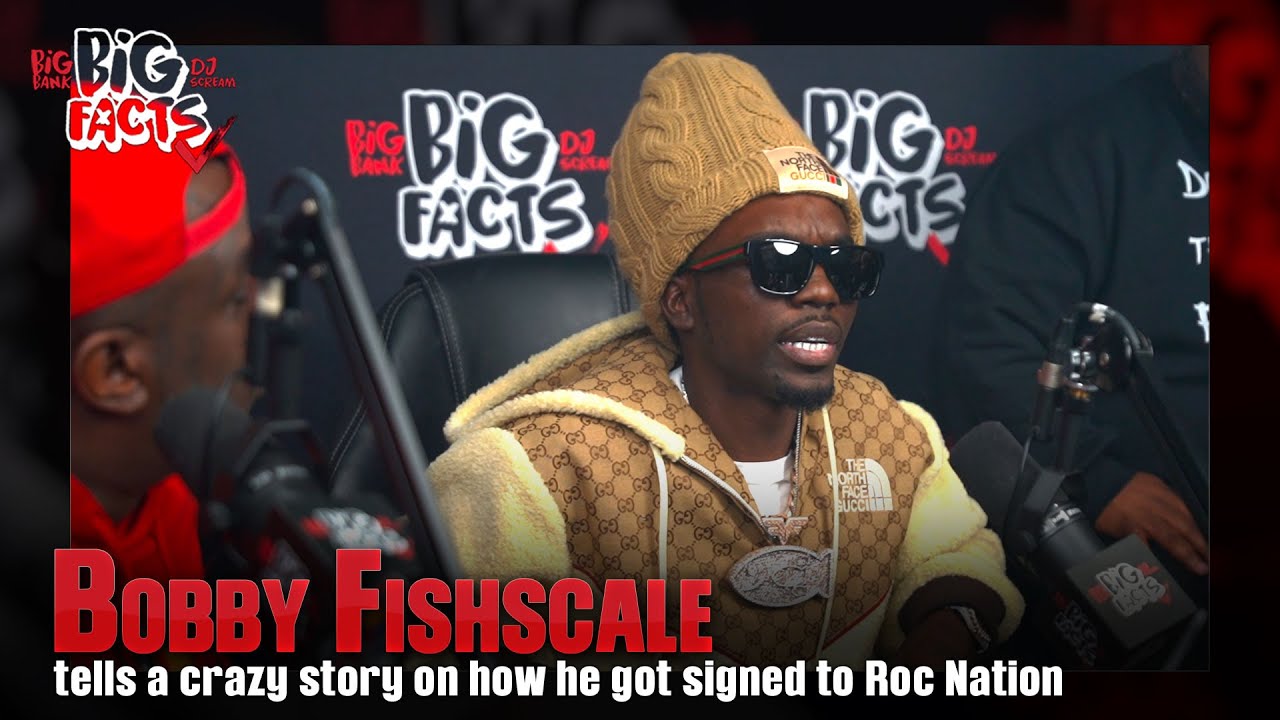 Bobby Fishscale Tells A Crazy Story On How He Got Signed To Roc Nation ...