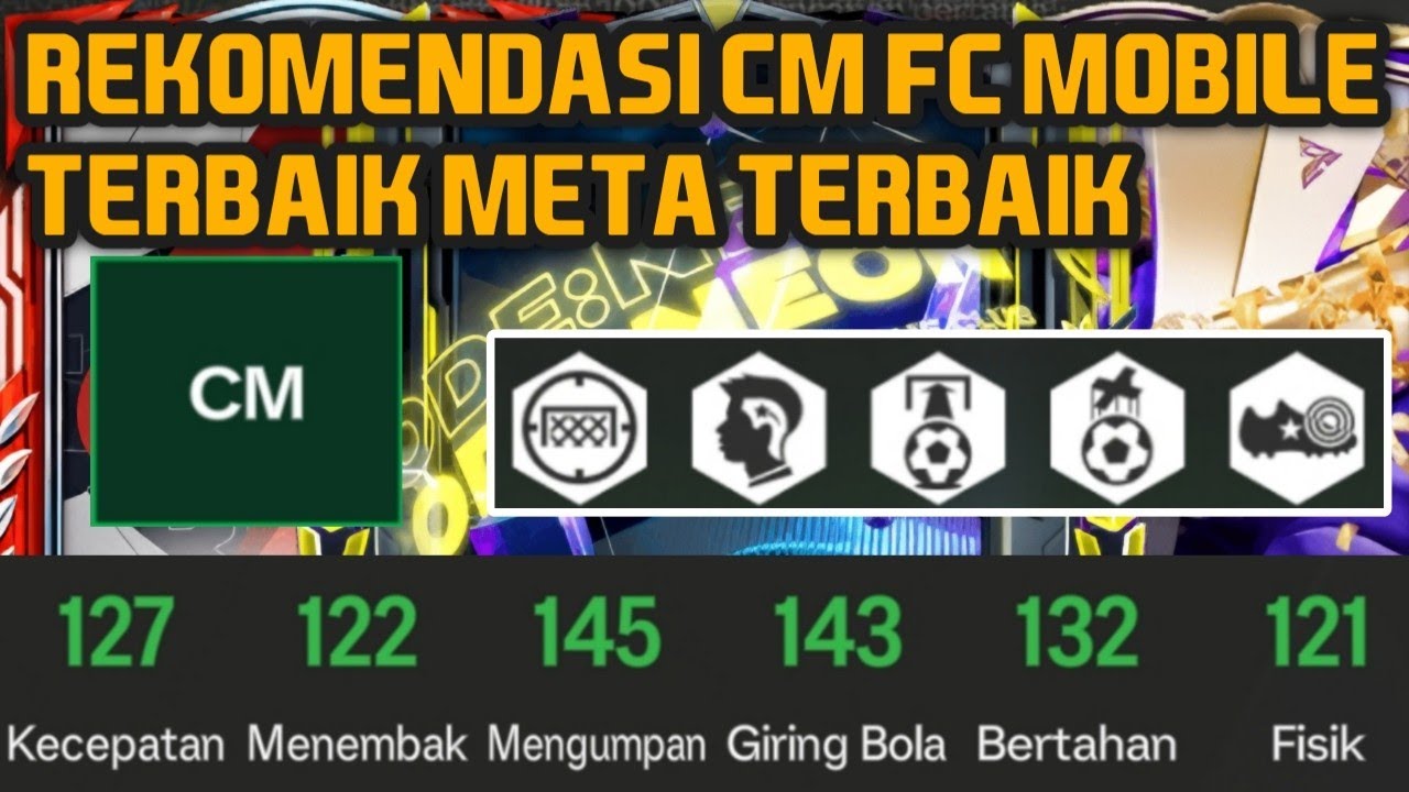 REKOMENDASI CM FC MOBILE TERBAIK META TERBAIK #fcmobile #fcmobile25 # ...