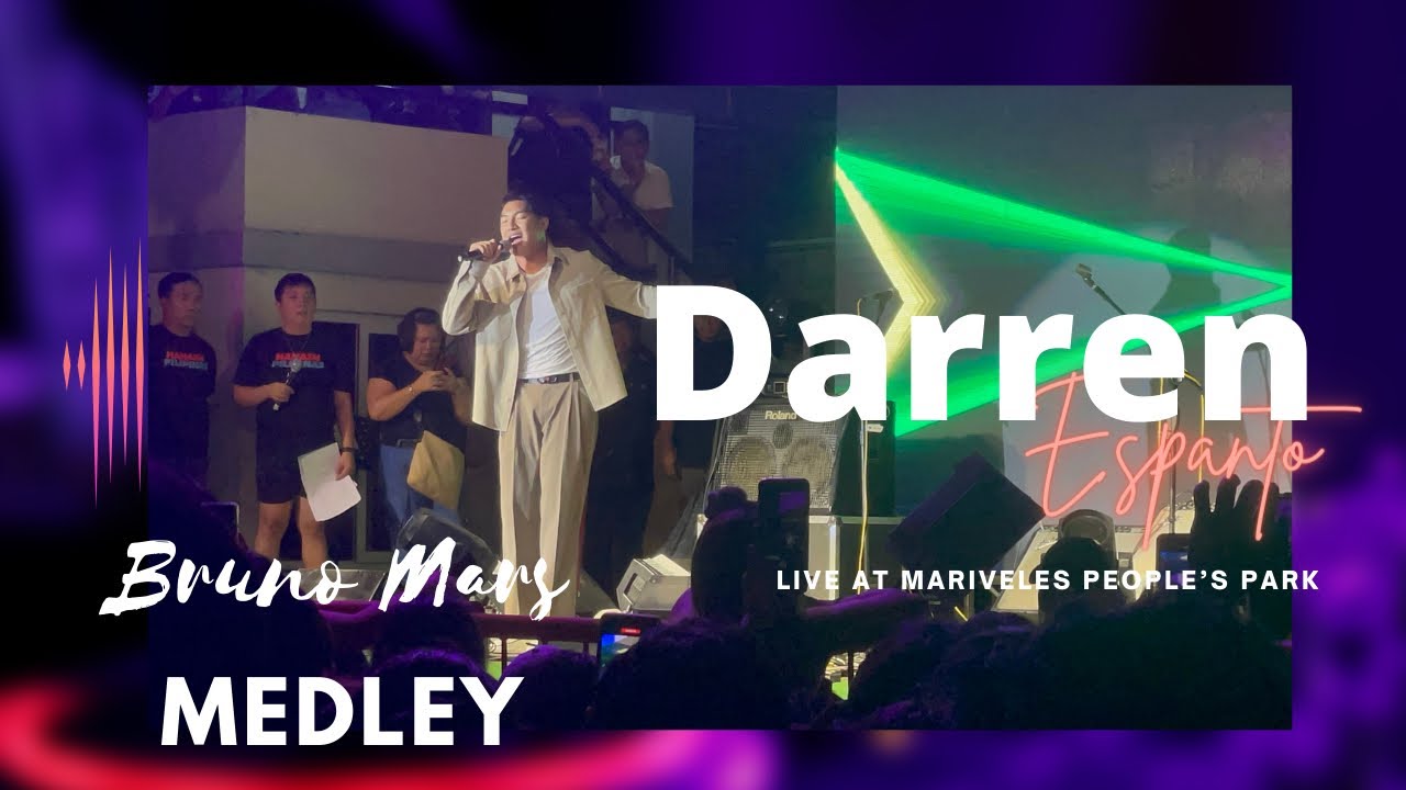 DARREN ESPANTO - BRUNO MARS MEDLEY LIVE AT MARIVELES PEOPLE’S PARK - YouTube