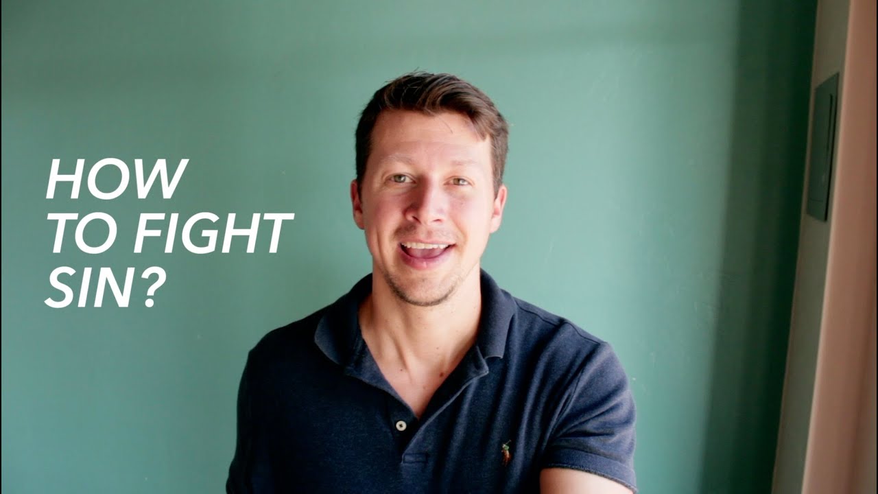 Simple and Effective Method To Fight Sin - YouTube