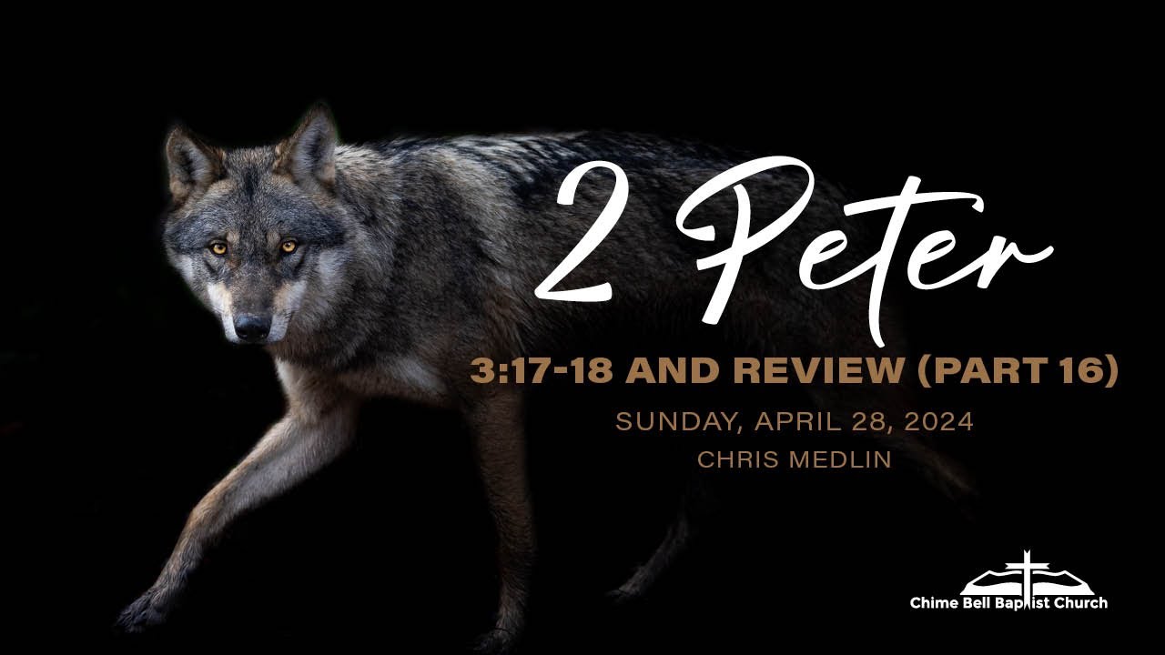 2 Peter Part 16 2 Peter 3 17 18 And Review YouTube 2 Peter Part 16 2 Peter 3 17 18 And Review YouTube